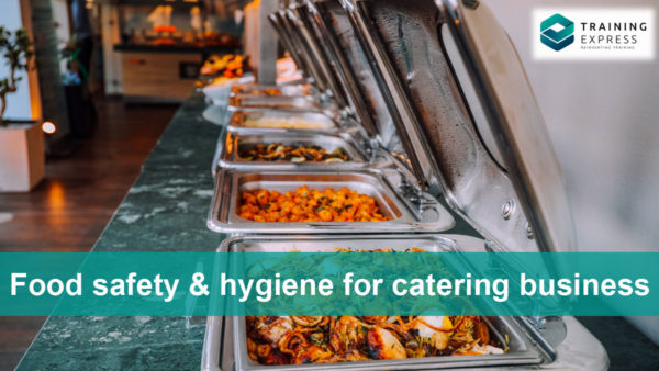 Food safety and hygiene for catering business – Training Express