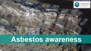 Asbestos Awareness – Workplace Safety – Training Express