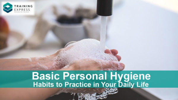 10 Personal Hygiene Practices: Basic Habits to Improve Daily Life