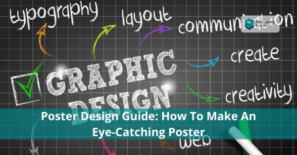 Poster Design Guide: How To Make An Eye-Catching Poster In 2023 ...