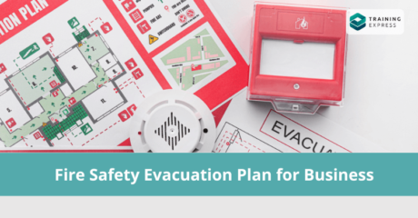 Fire Safety Evacuation Plan for Business – Training Express