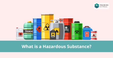 What is a Hazardous Substance? – Training Express