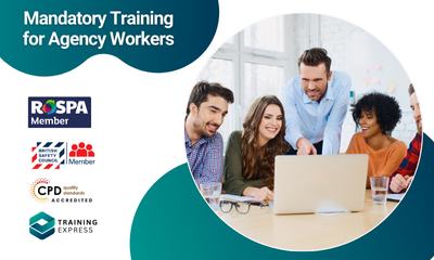 Mandatory Training for Agency Workers – Training Express
