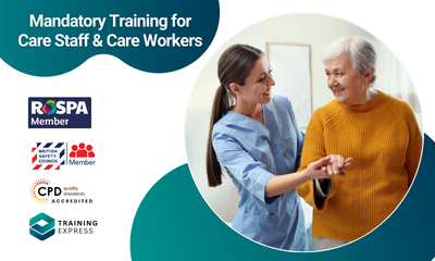 Mandatory Training for Care Staff & Care Workers – Training Express