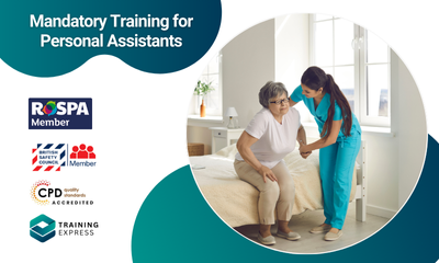 Mandatory Training for Personal Assistants – Training Express