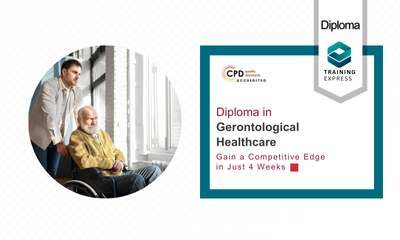 Diploma in Gerontological Healthcare – Training Express